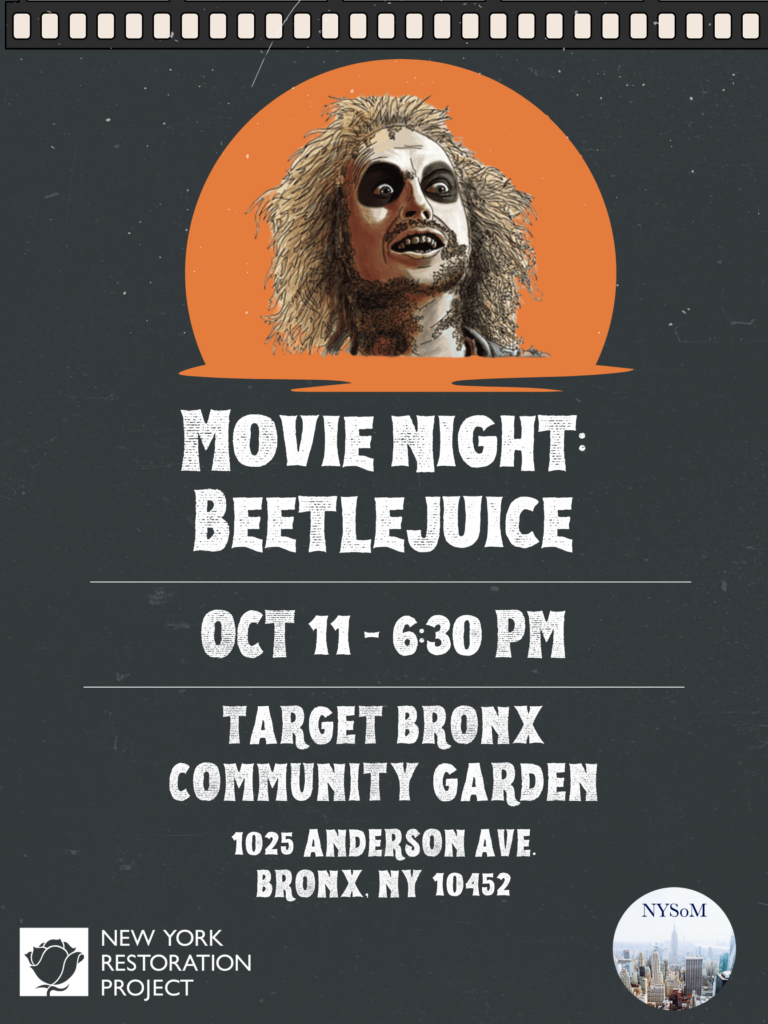 NYSoM/NYRP Fright Night - Target Bronx Community Garden - New York ...